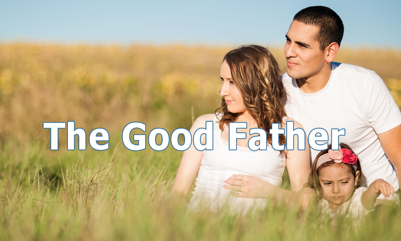 The Good Father – June 19th, 2016 – Crosspoint Church Online