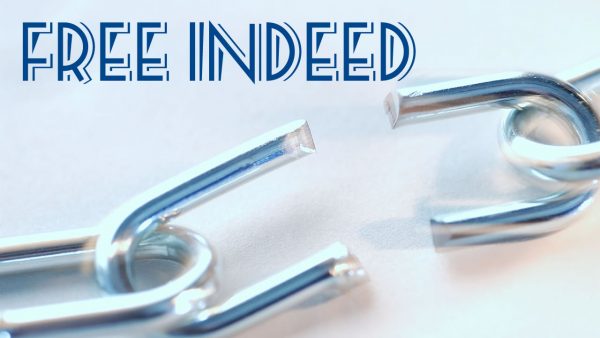 Free Indeed – November 13th, 2016 – Crosspoint Church Online