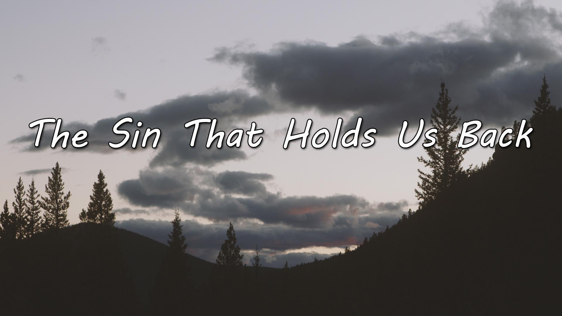 The Sin That Holds Us Back – September 1st, 2024 – Crosspoint Church Online